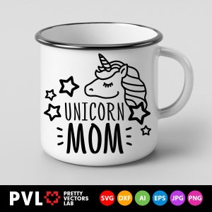 Unicorn Mom Svg, Magical Mom Svg, Mother's Day Svg, Mom Life Saying ...
