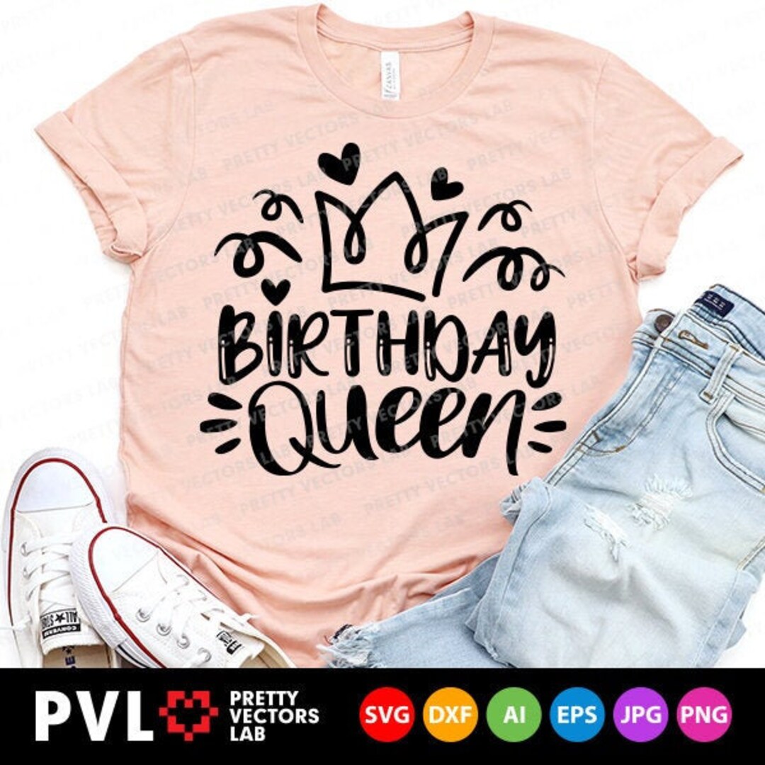 Cumpleaños Reina Svg, Cumpleaños Svg, Cumpleaños Fiesta Cortar Archivos ...