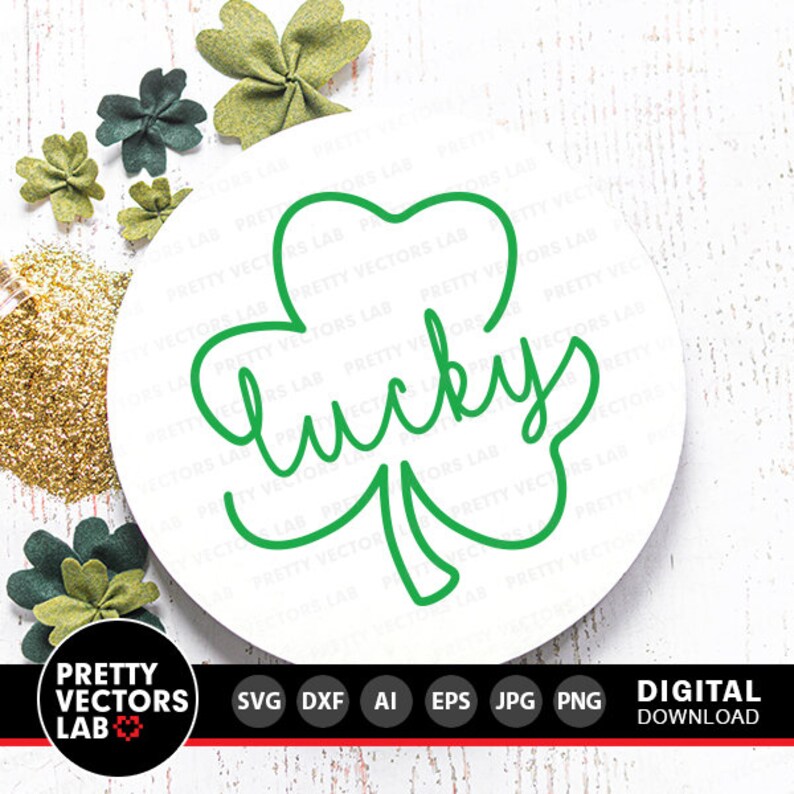 Lucky Shamrock Svg, St. Patrick's Day Cut File, Clover Svg, Dxf, Eps ...