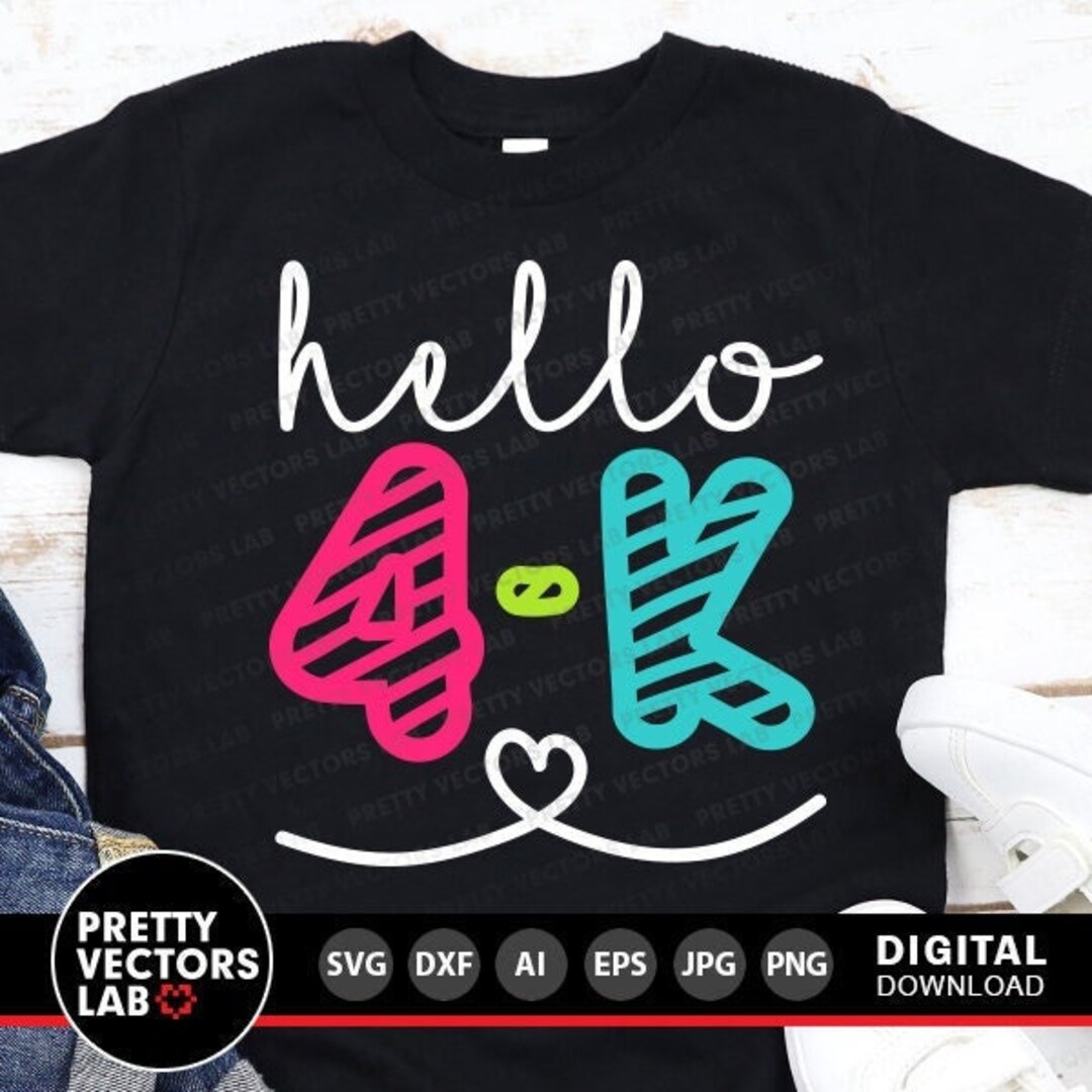 Hello 4-K Svg, Back to School Svg, 4K Cut Files, Teacher Svg Dxf Eps ...