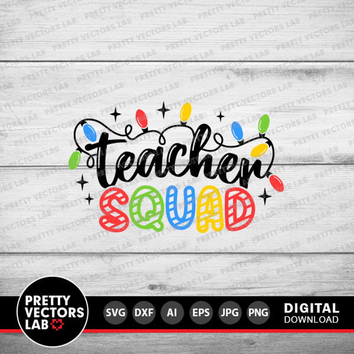 Teacher Squad Svg, Christmas Svg, Christmas Lights Cut Files, Holidays ...