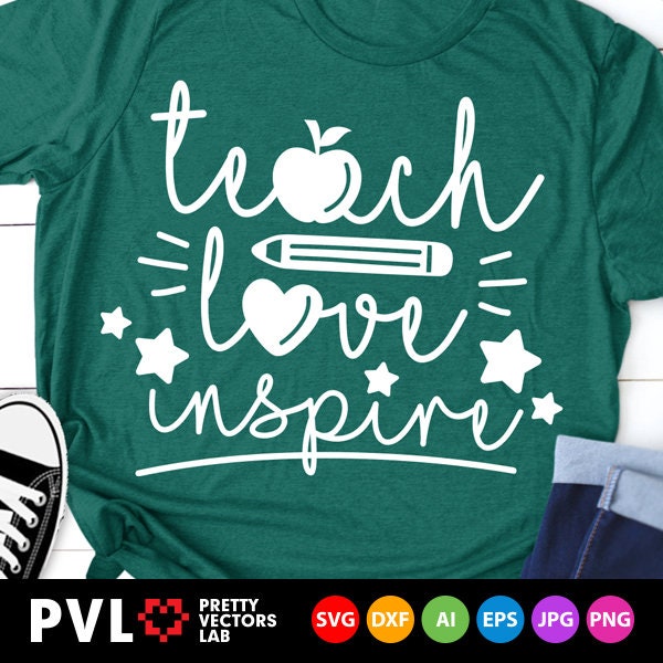 Teach Love Inspire Svg Teacher Svg Back to School Svg - Etsy