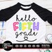 Hello Fifth Grade Svg, Back to School Svg, 5th Grade Svg, Teacher Svg ...