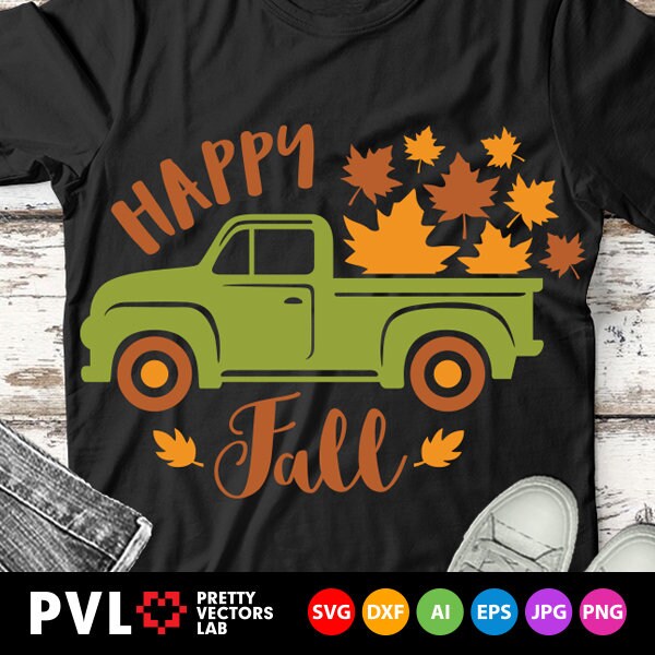 Happy Fall Svg Fall Truck Svg Dxf Eps Png Fall Sign Cut - Etsy