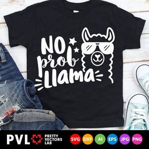 No Prob Llama Svg, No Problem Llama Svg Dxf Eps Png, Funny Llama ...