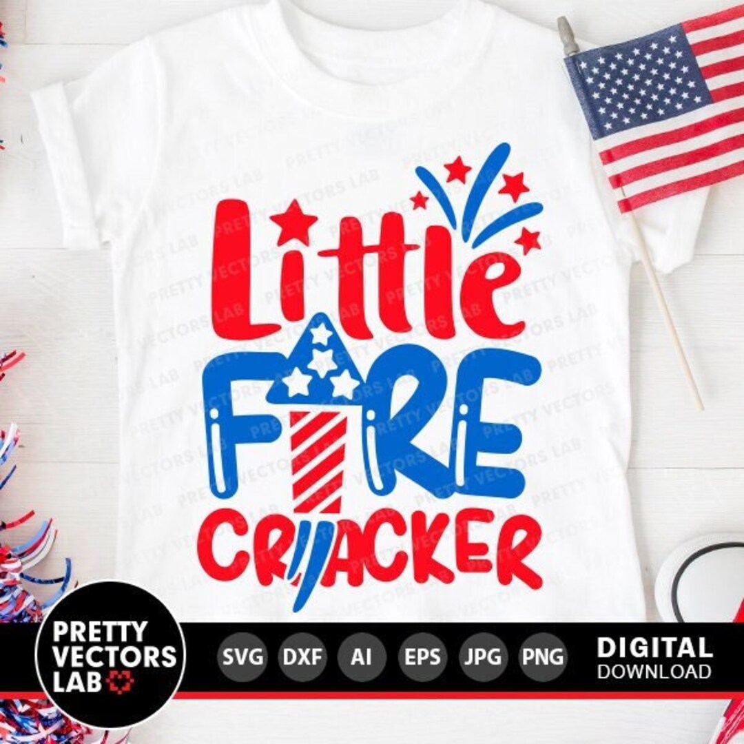 Little Firecracker Svg, 4th of July Cut File, Patriotic Svg Dxf Eps Png ...