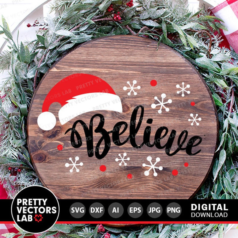 Christmas Svg Believe Svg Santa Hat Svg Dxf Eps Png - Etsy