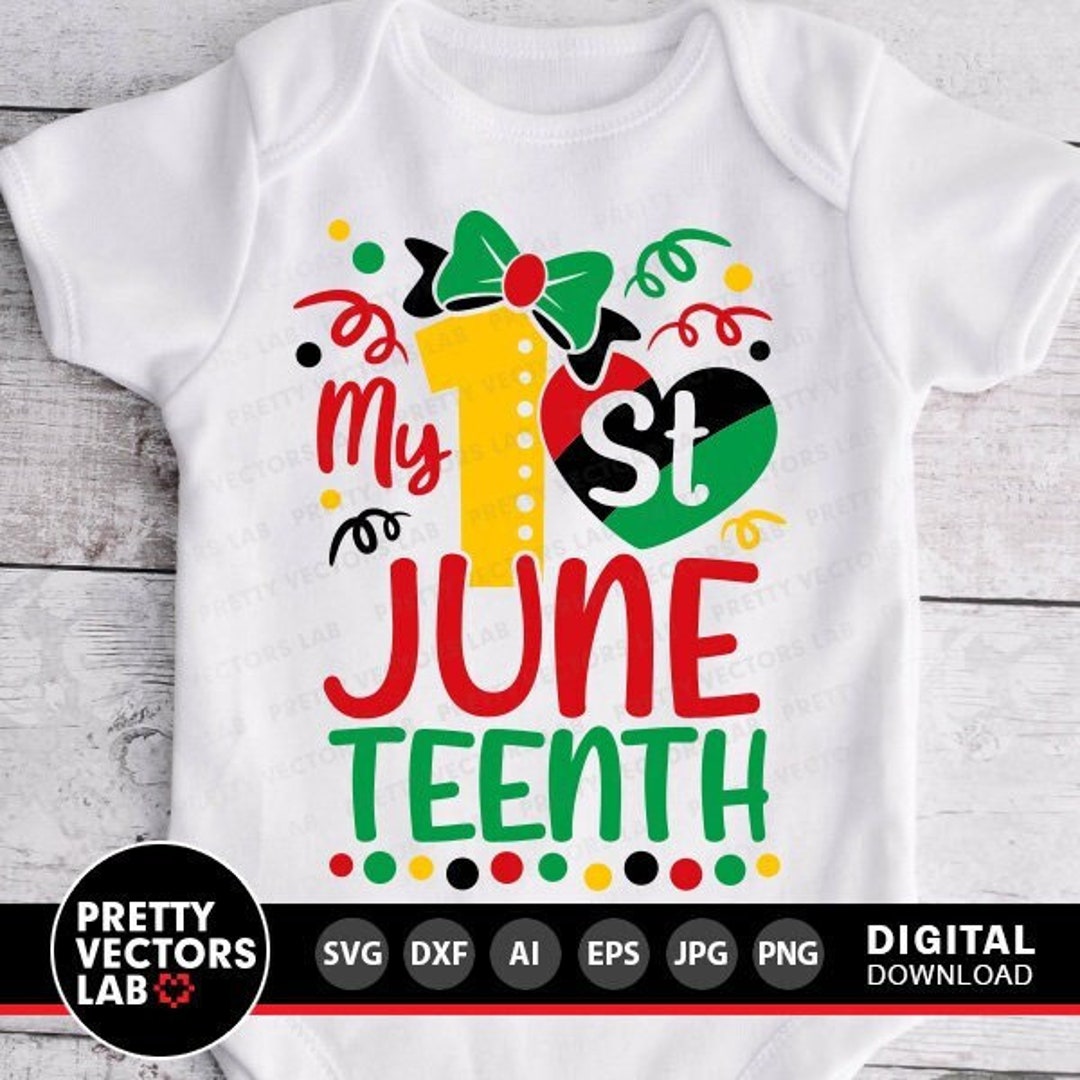 My First Juneteenth Svg, My 1st Juneteenth Svg, Dxf, Eps, Png, African ...
