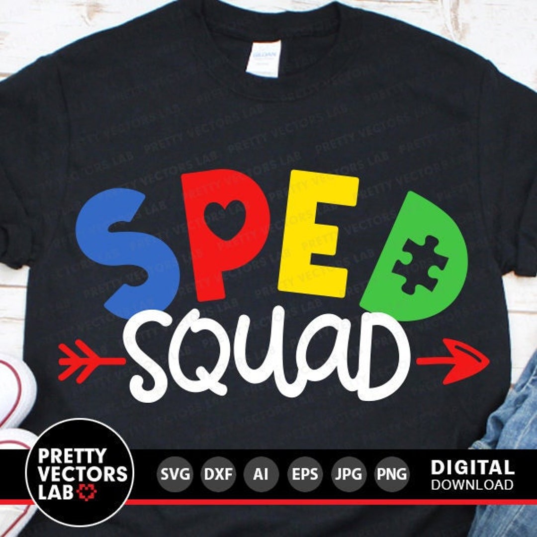 SPED Squad Svg, SPED Teacher Cut Files, Special Education Svg Dxf Eps ...