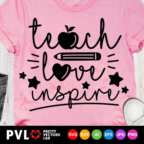 Teach Love Inspire Svg Teacher Svg Back to School Svg - Etsy