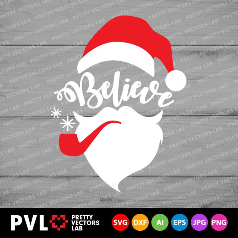 Christmas Svg Believe Svg Santa Face Svg Dxf Eps Png | Etsy