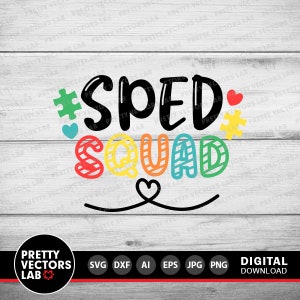 SPED Squad Svg, SPED Teacher Cut Files, Special Education Svg, Dxf, Eps ...