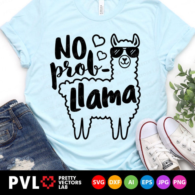 No Prob Llama Svg No Problem Llama Svg Dxf Eps Png Funny - Etsy