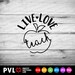 Live Love Teach Svg, Teacher Svg, Back to School Cut Files, Teacher ...