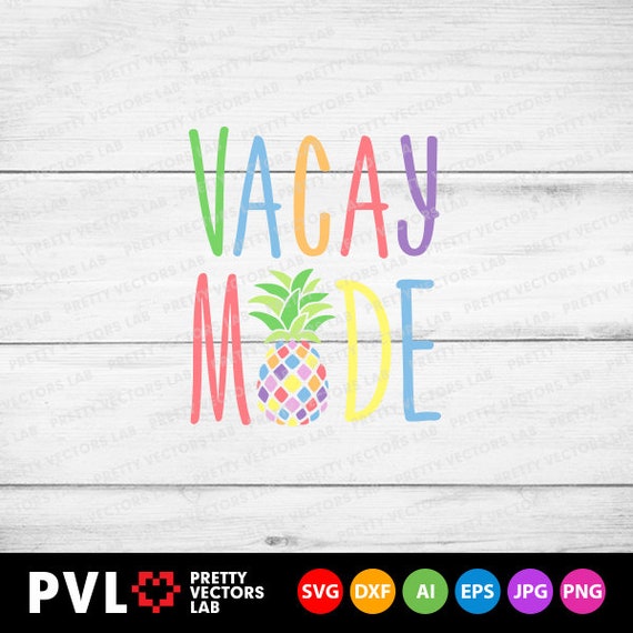 Beach SVG cutting file shirt design Vacation Svg Vacay Mode SVG Summer ...