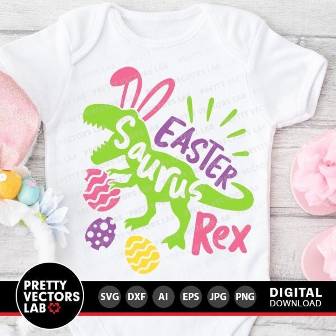 Easter Dinosaur Svg, T-rex Bunny Svg, Girls Easter Cut Files, Funny ...