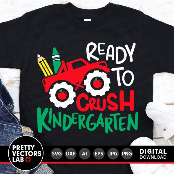 Ready to Crush Kindergarten Svg, Back to School Cut Files, Monster ...
