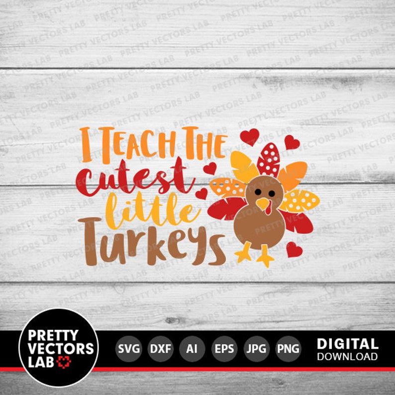 I Teach the Cutest Little Turkeys Svg, Thanksgiving Svg Dxf Eps Png ...