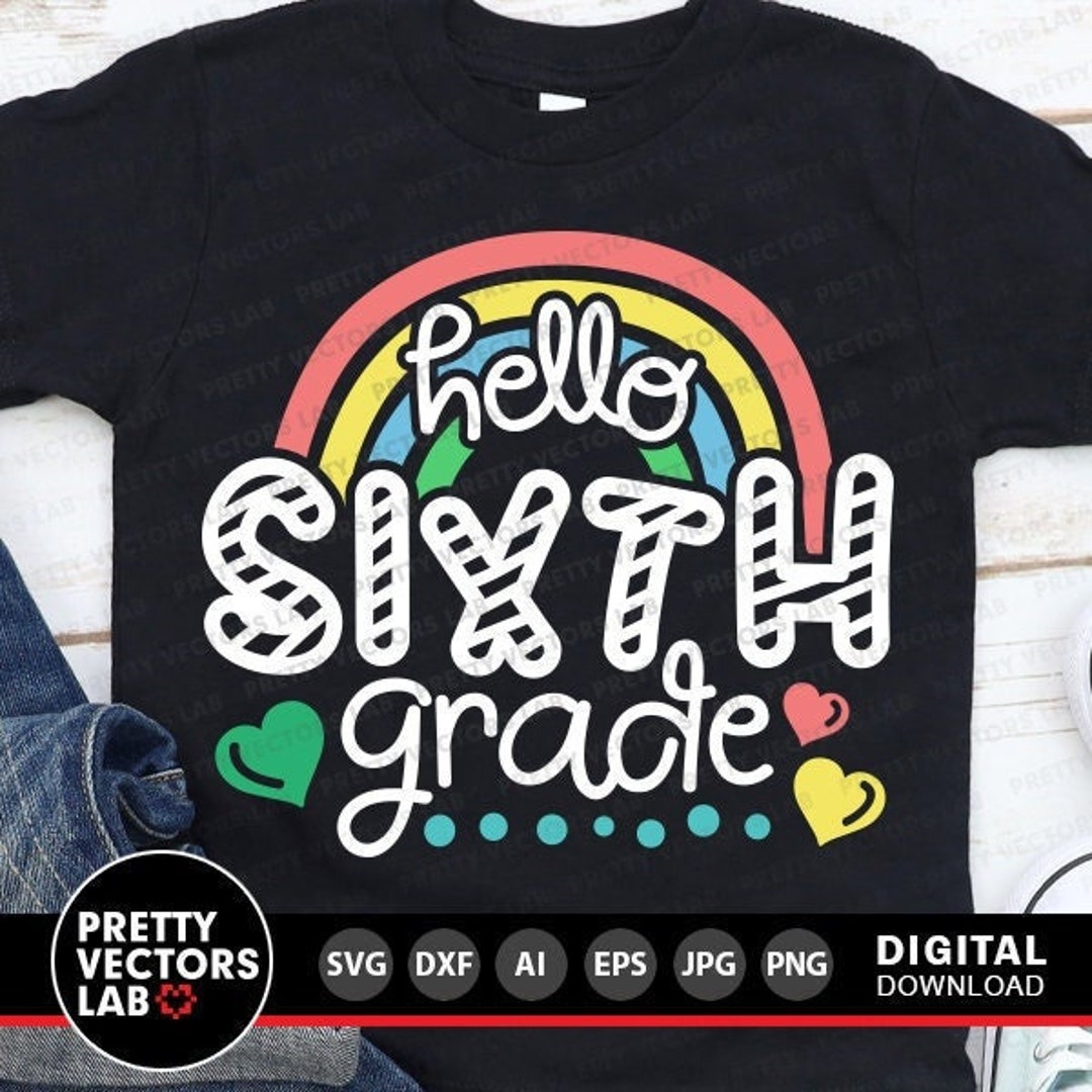 Hello Sixth Grade Svg Back to School Svg 6th Grade Cut - Etsy