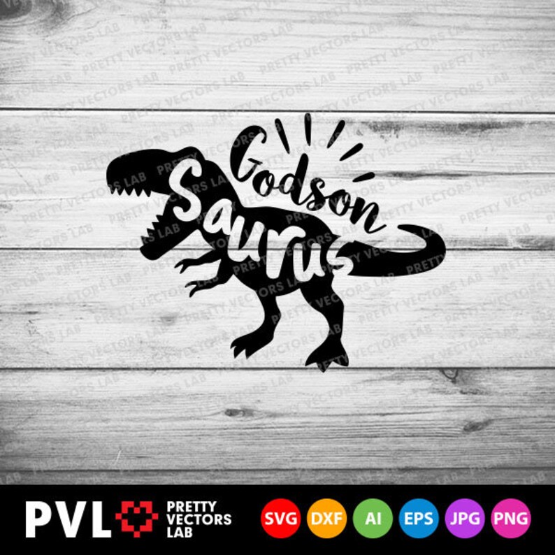 Godson Saurus Svg T-rex Dinosaur Cut Files Dinosaur Godson | Etsy