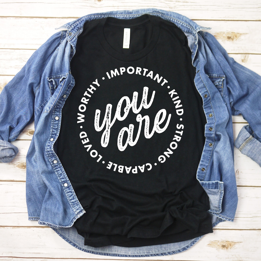 Positive Inspiring Shirt Teacher Shirt You Are Important Christian Tee ...