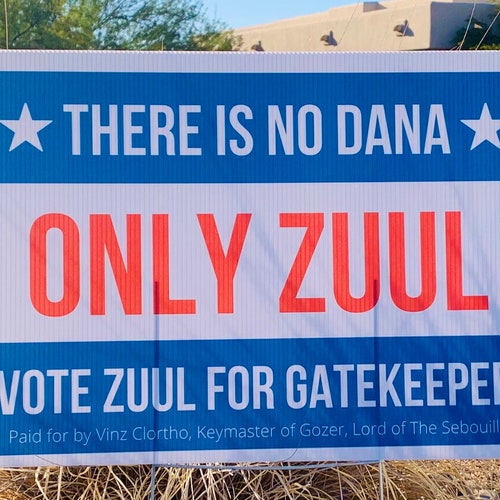 Funny Political Sign Yard Sign Zuul for Gatekeeper - Etsy