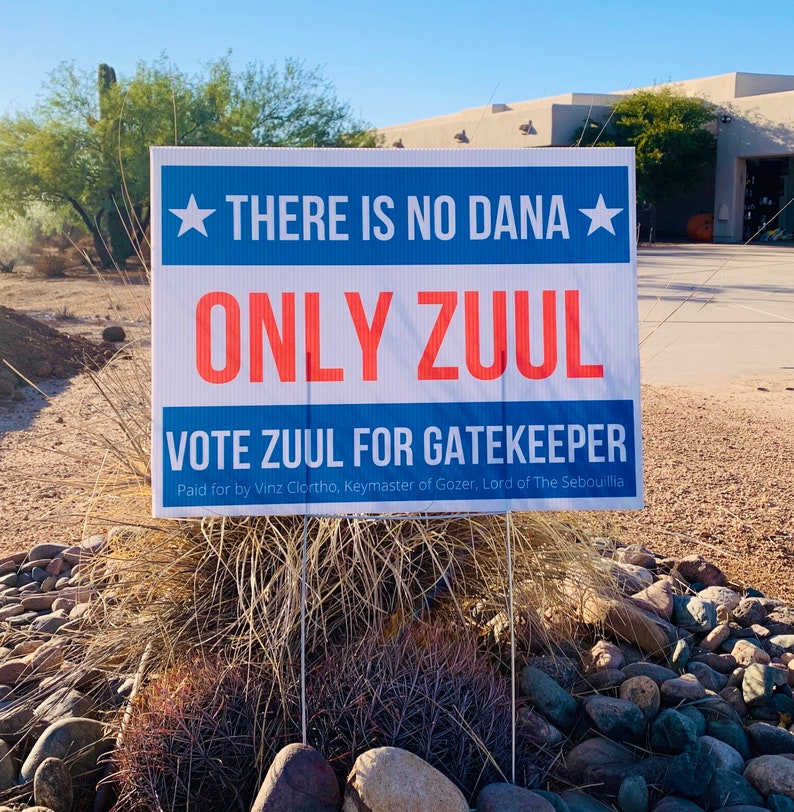 Funny Political Sign Yard Sign Zuul for Gatekeeper - Etsy