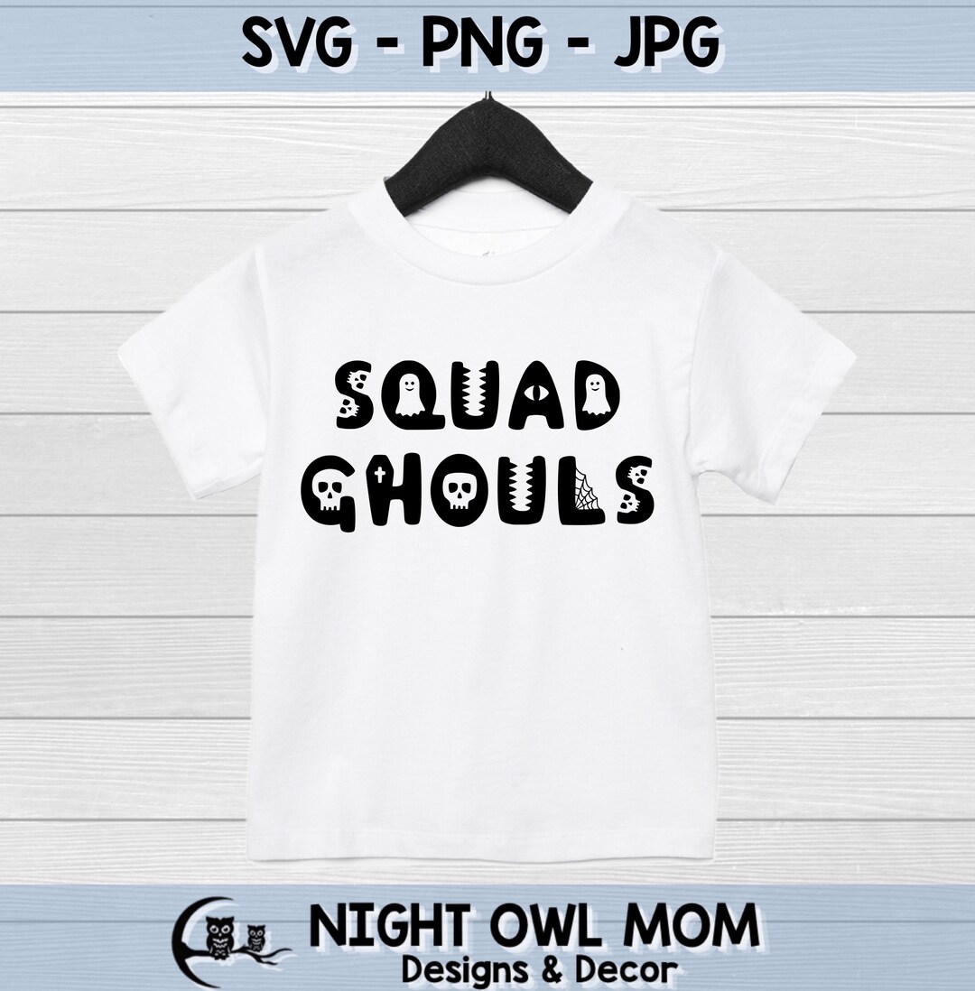 Halloween Squad Ghouls Design - Svg, Png, Jpg - Etsy