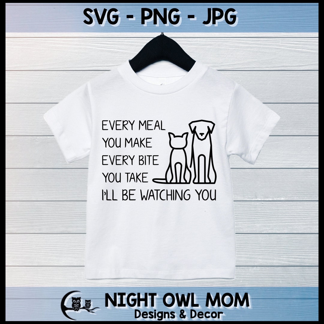 Every Meal You Make, Every Bite You Take, I'll Be Watching You ...