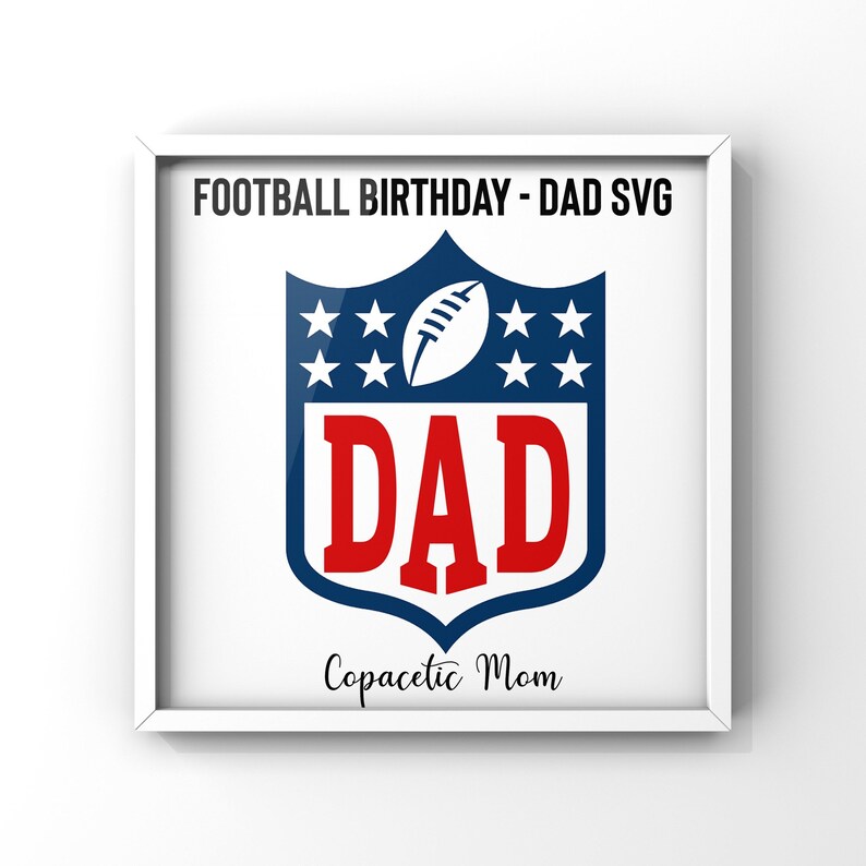 Football First Birthday DAD Digital Download Svg Png Jpg - Etsy