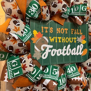 FARMHOUSE WELCOME FOOTBALL Wreath, Burlap Deco Mesh, 24 X 24, It's Not ...