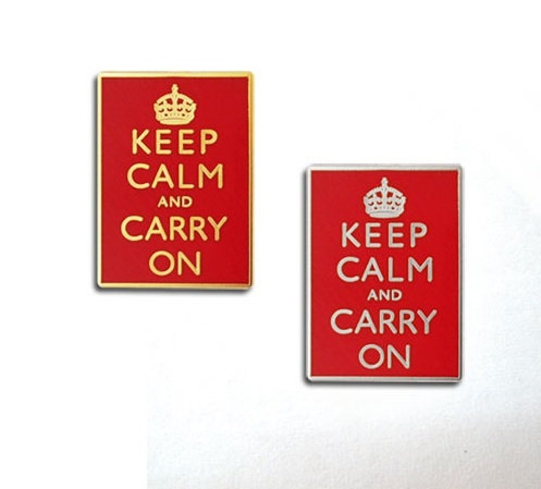 Keep Calm and Carry on Pin Badge - Etsy