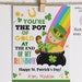 EDITABLE You're the Pot of Gold at the End of My Rainbow, St. Patrick's ...