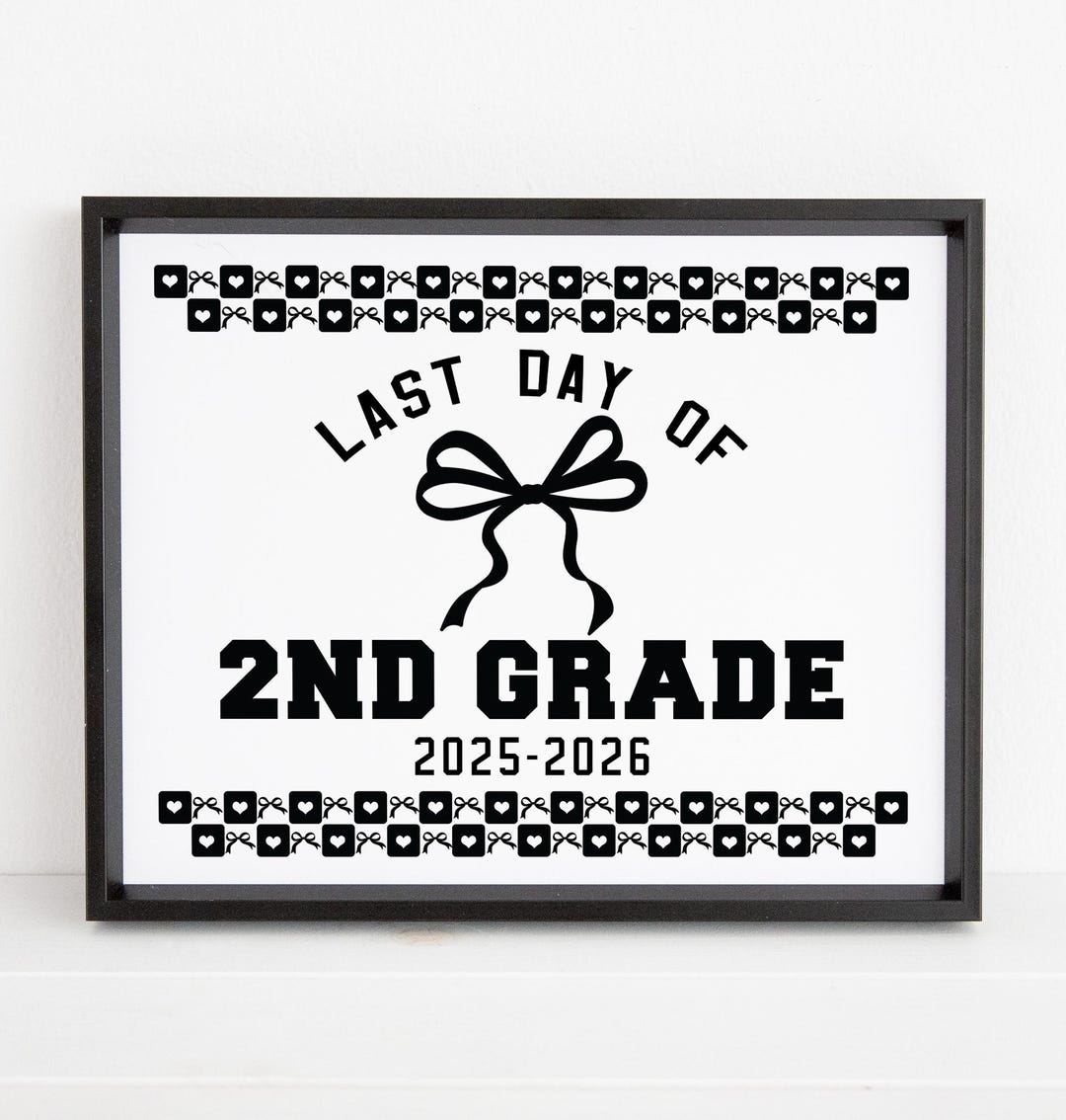 Last Day of 2nd Grade Sign Printable, Girls Black Bow Coquette ...