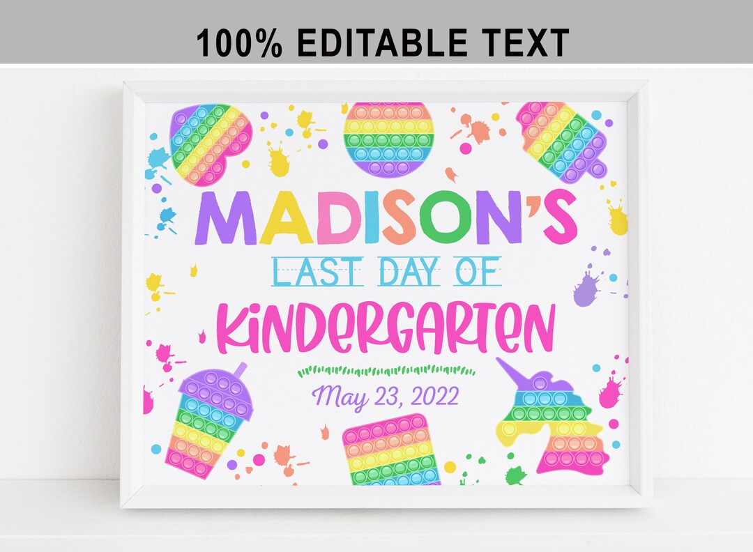 EDITABLE Girl Last Day of School Sign Printable, Pop It Fidget Toy, Pre ...