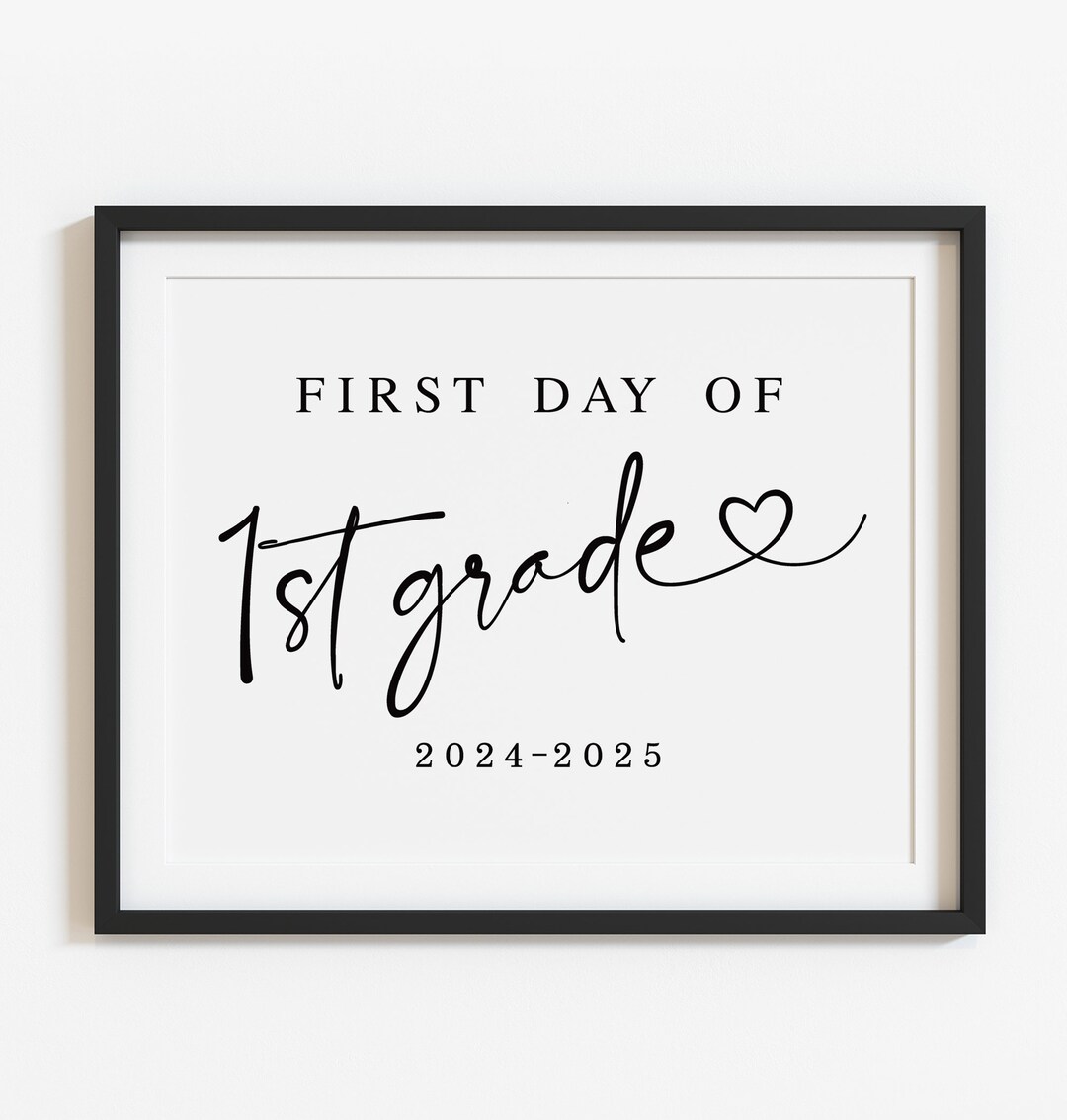 Minimalist First Day of 1st Grade Sign Printable, Modern Kids Back to ...
