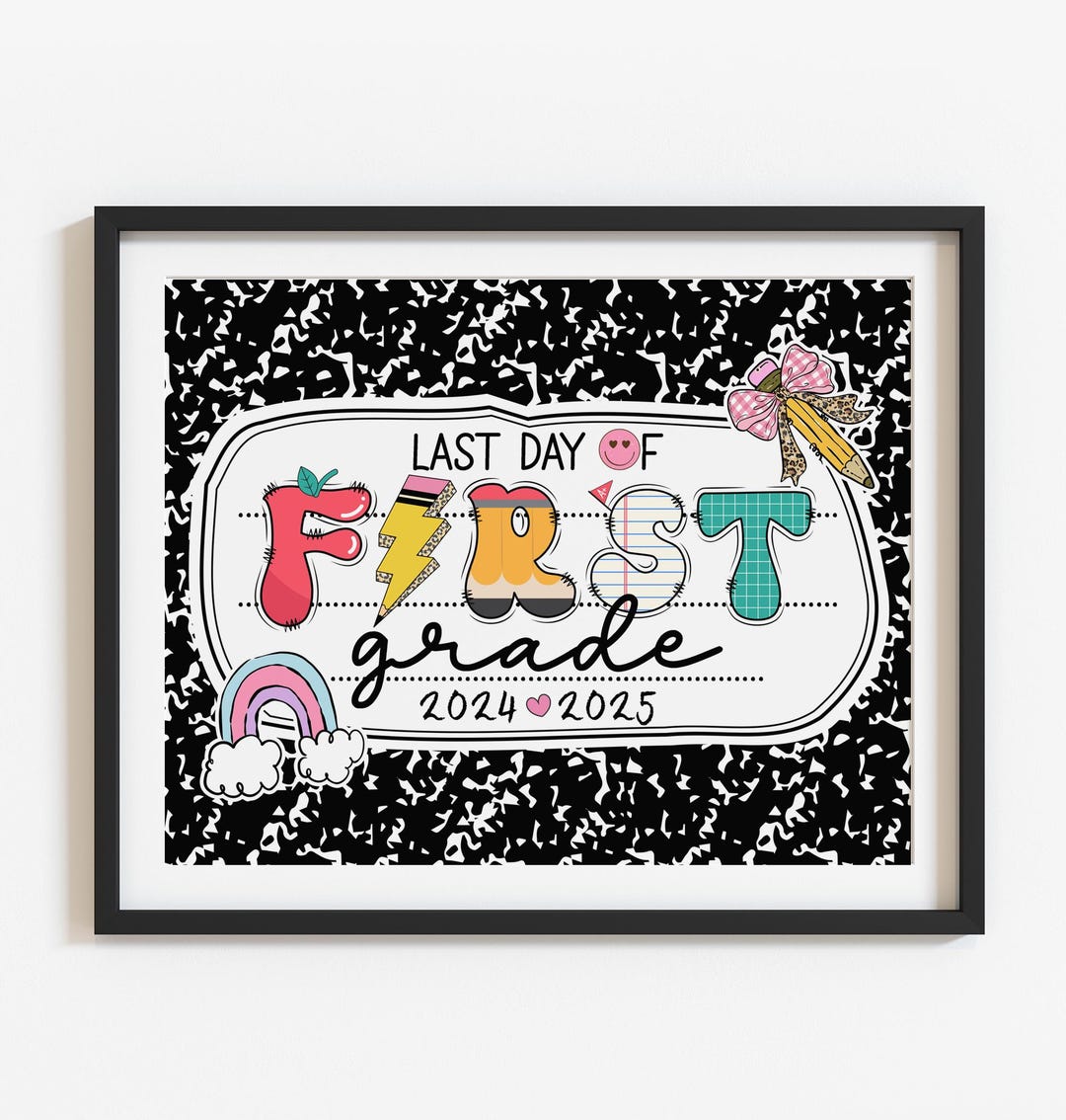 Last Day of 1st Grade Sign Printable, Girls End of School Photo Prop ...