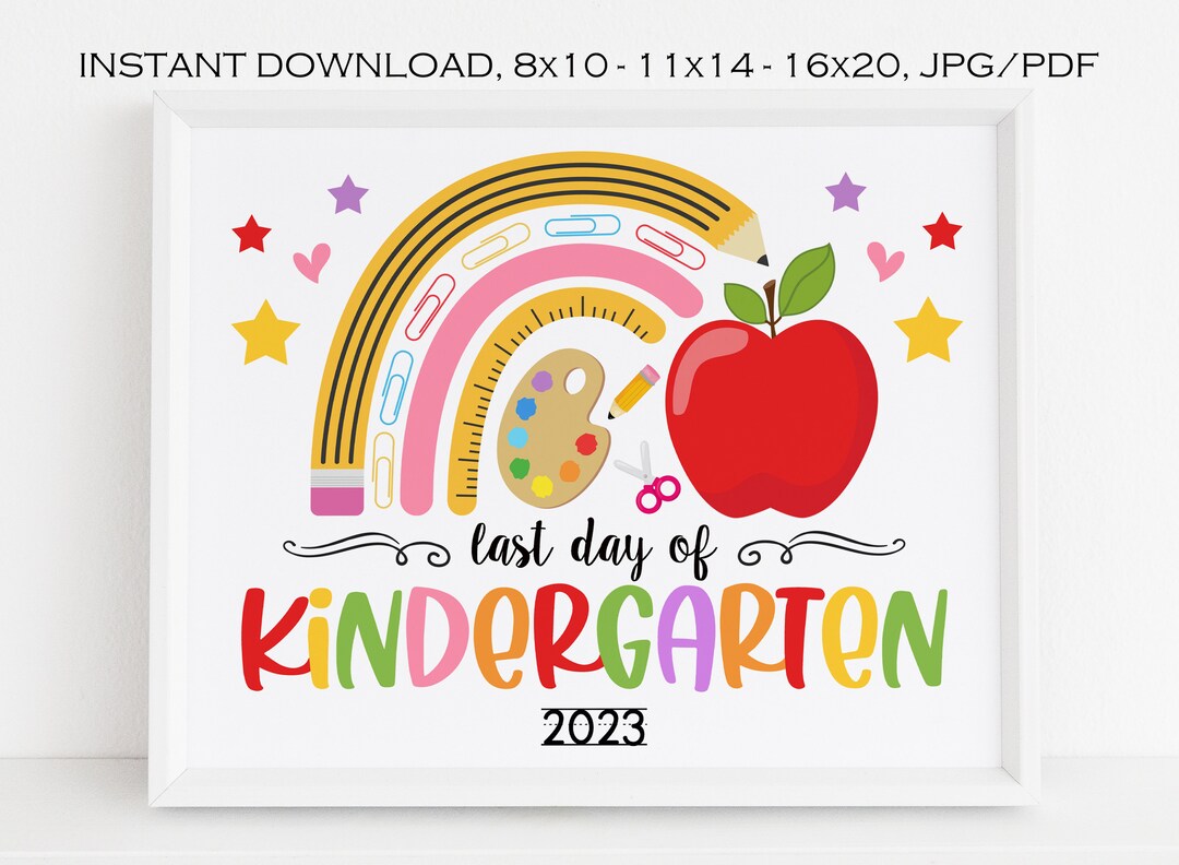 Rainbow Last Day of Kindergarten Sign Printable Girl End of - Etsy