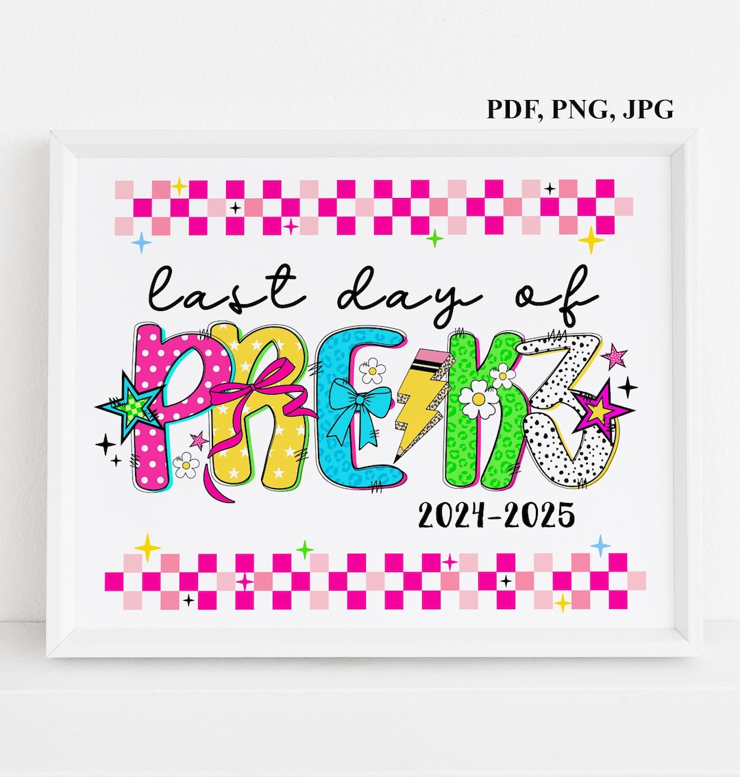Last Day of Pre-k3 Printable Sign, Girl Teacher End of School Year ...