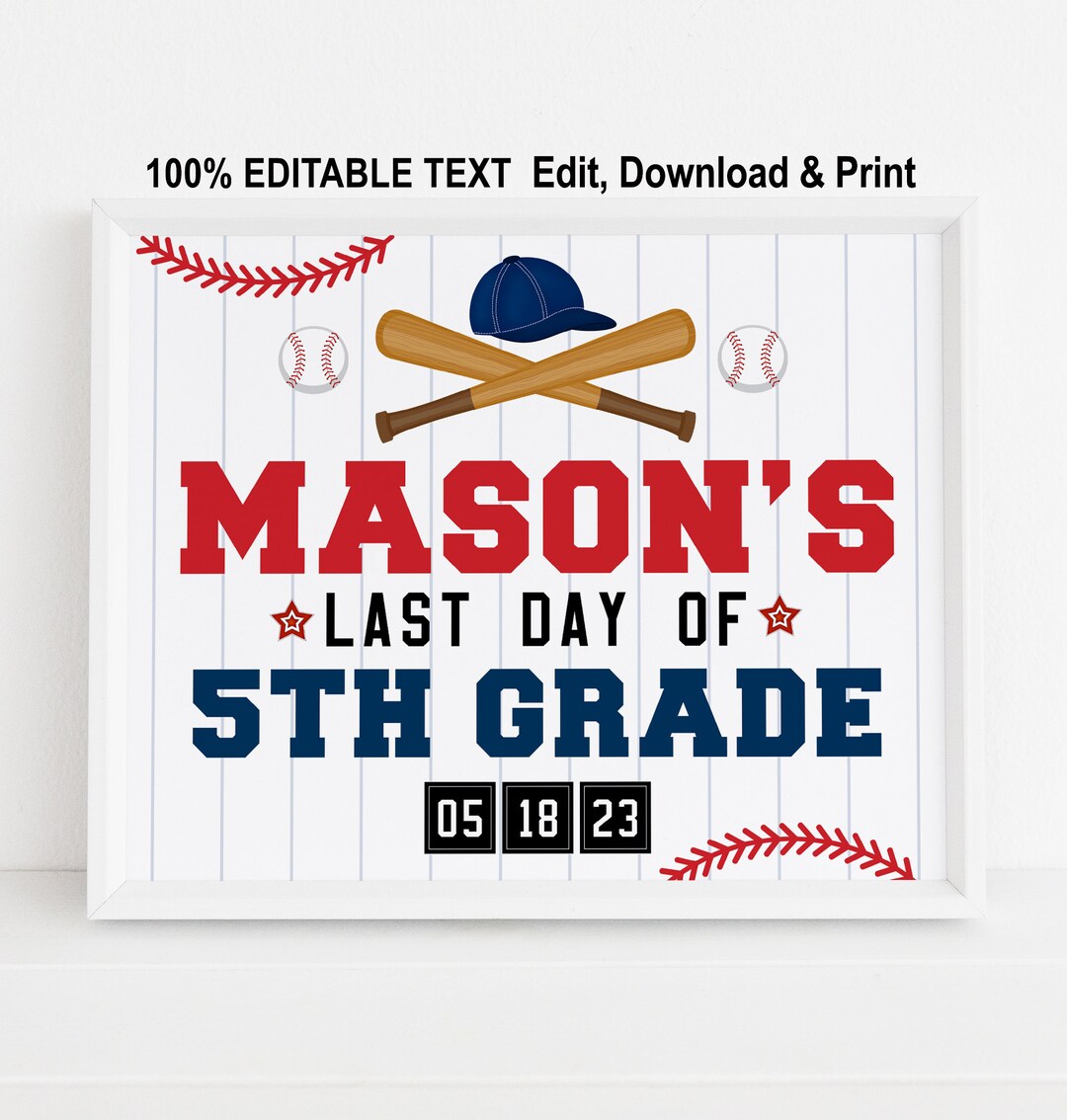 ANY GRADE Editable Last Day of School Sign Printable, Personalized Boy ...