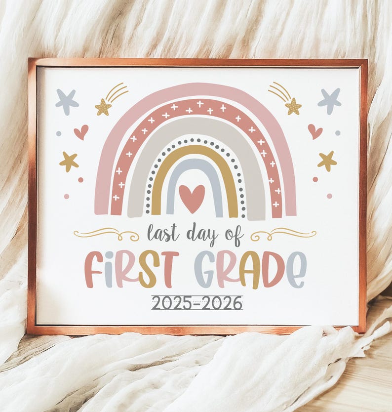 Boho Rainbow Last Day of 1st Grade Sign Printable, Girl End of School ...