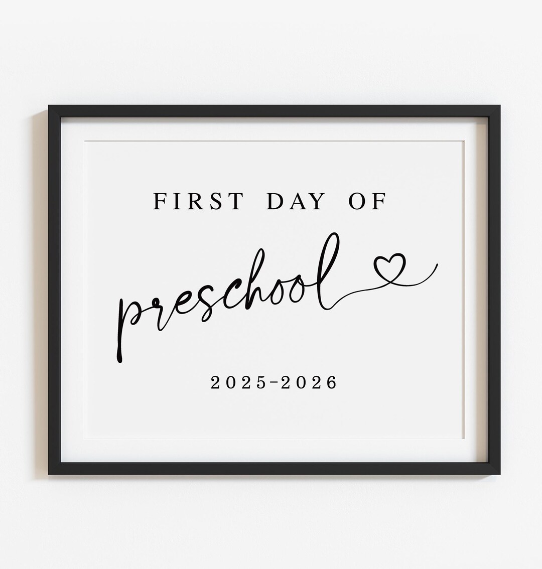 Minimalist First Day of Preschool Sign Printable, Modern Back to School ...