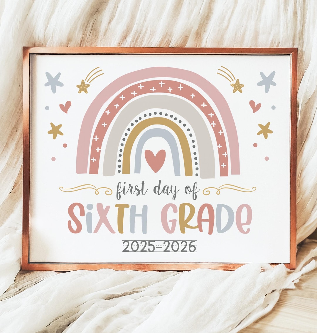 Boho Rainbow First Day of 6th Grade Sign Printable Girl Back to School ...