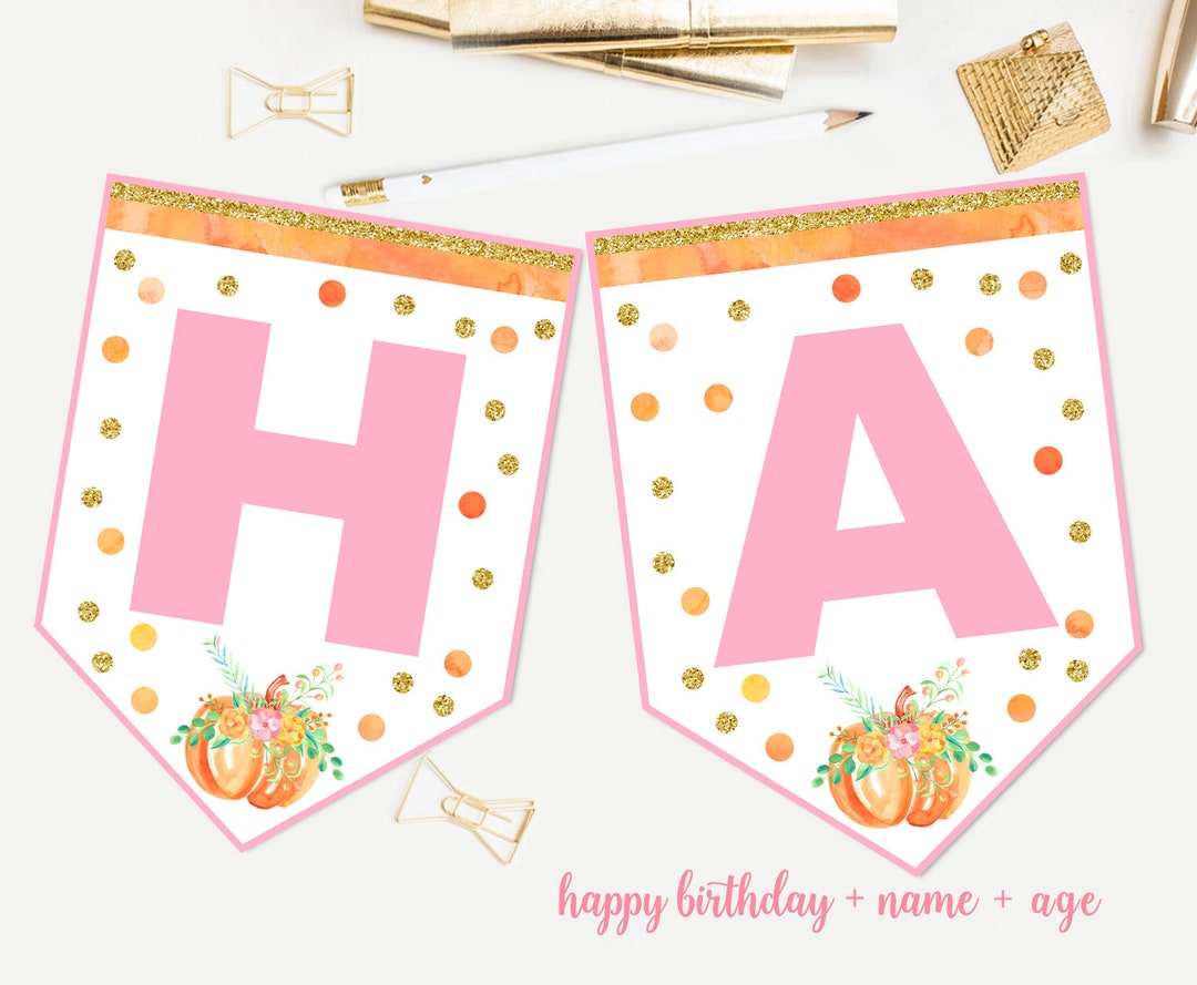 Pumpkin Happy Birthday Banner Printable, Fall First Birthday Banner ...