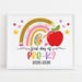 Rainbow First Day of Pre-k2 Sign Printable, Girl Back to School Poster ...