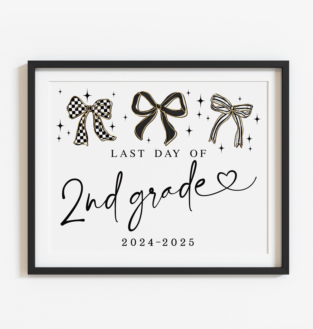 Last Day of 2nd Grade Sign Printable, Bow Ribbon Coquette, Graduation ...