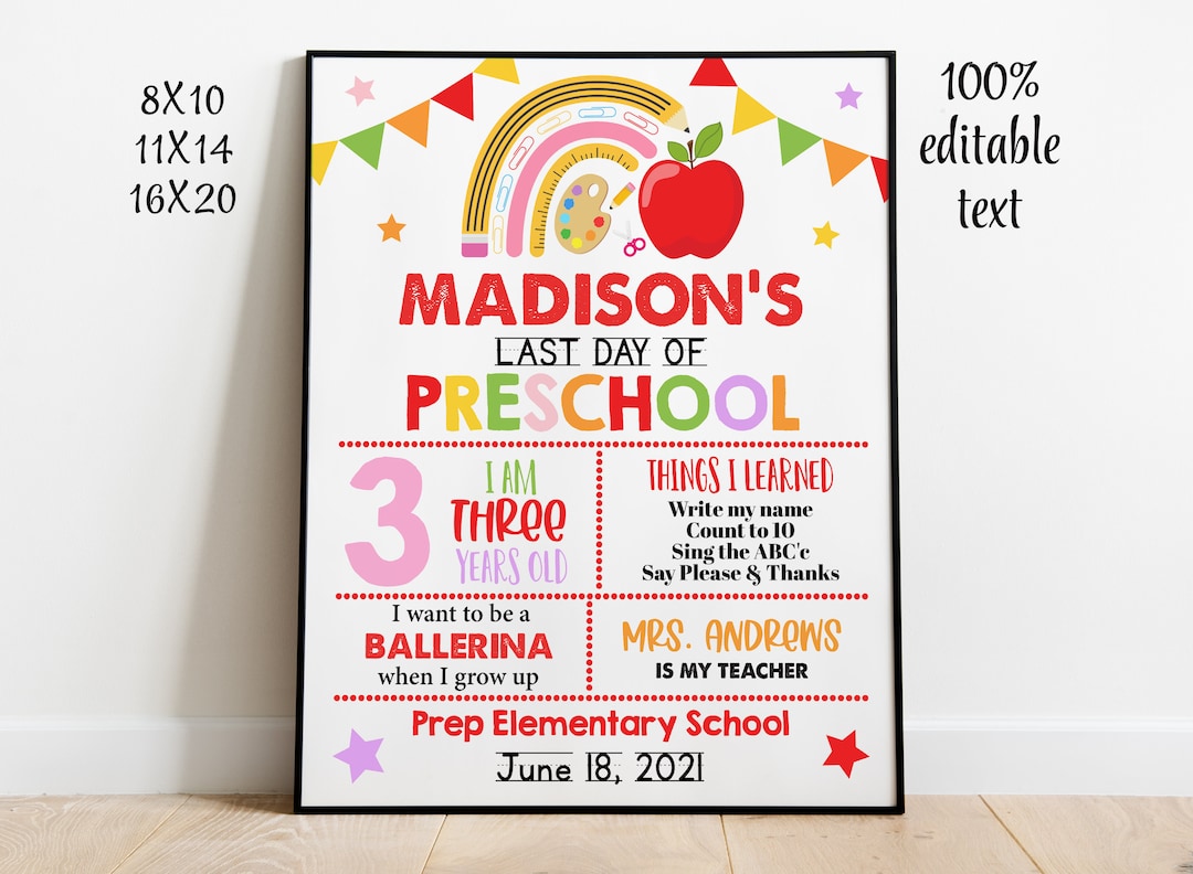 EDITABLE Last Day of Preschool Sign Printable, Rainbow End of School ...