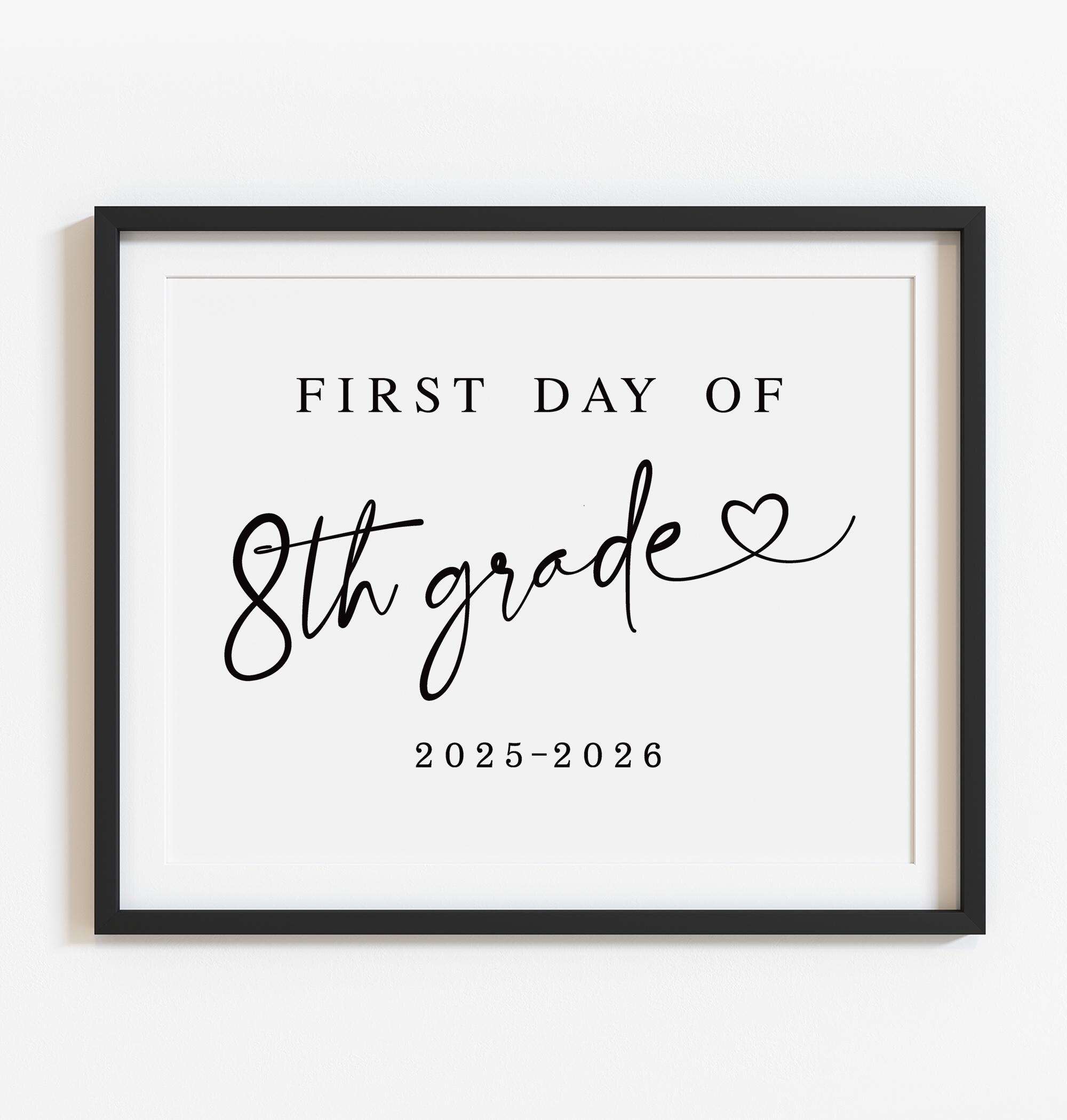 Minimalist First Day of 8th Grade Sign Printable, Modern Back to School ...