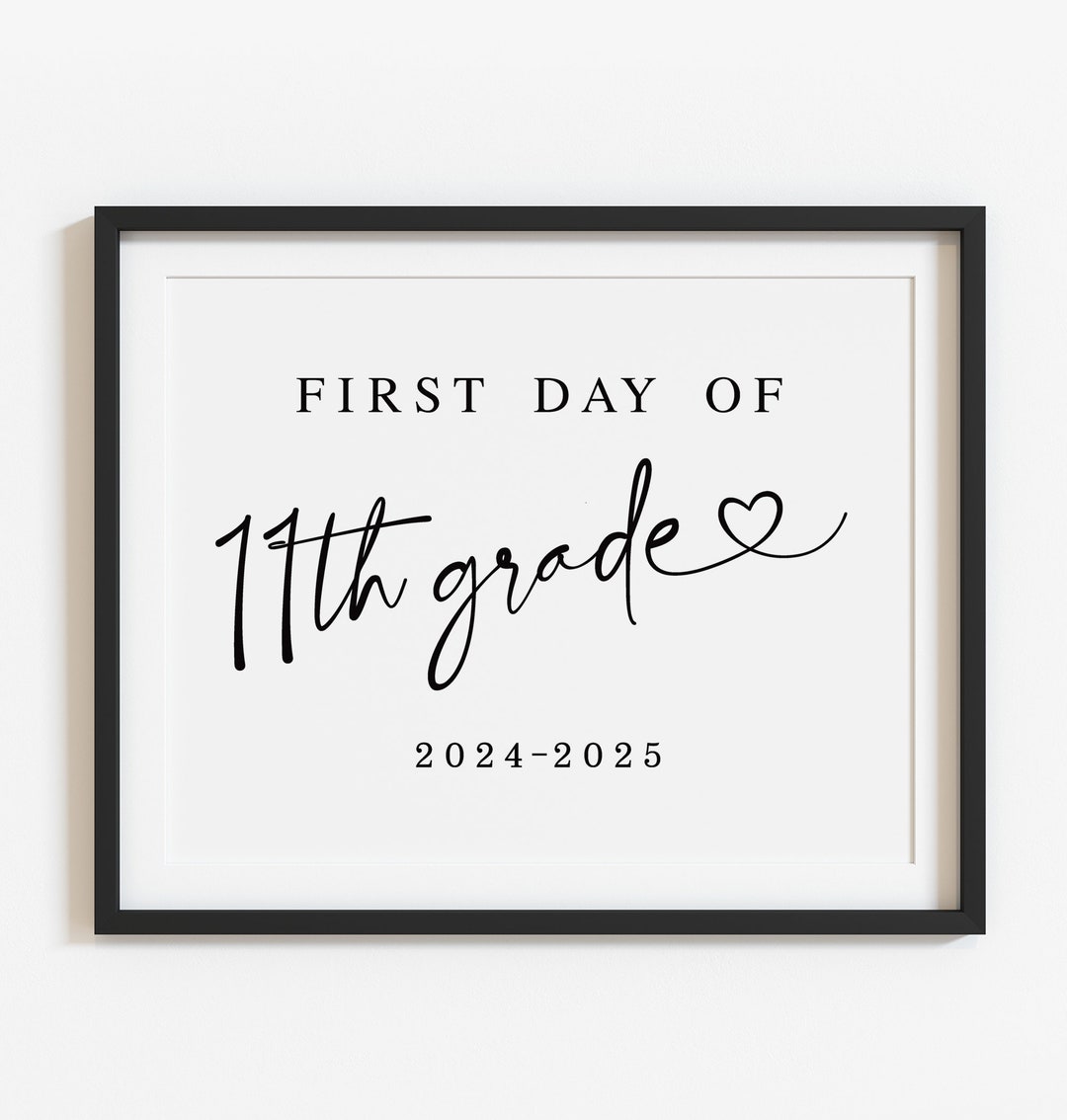 Minimalist First Day of 11th Grade Sign Printable, Modern Back to ...