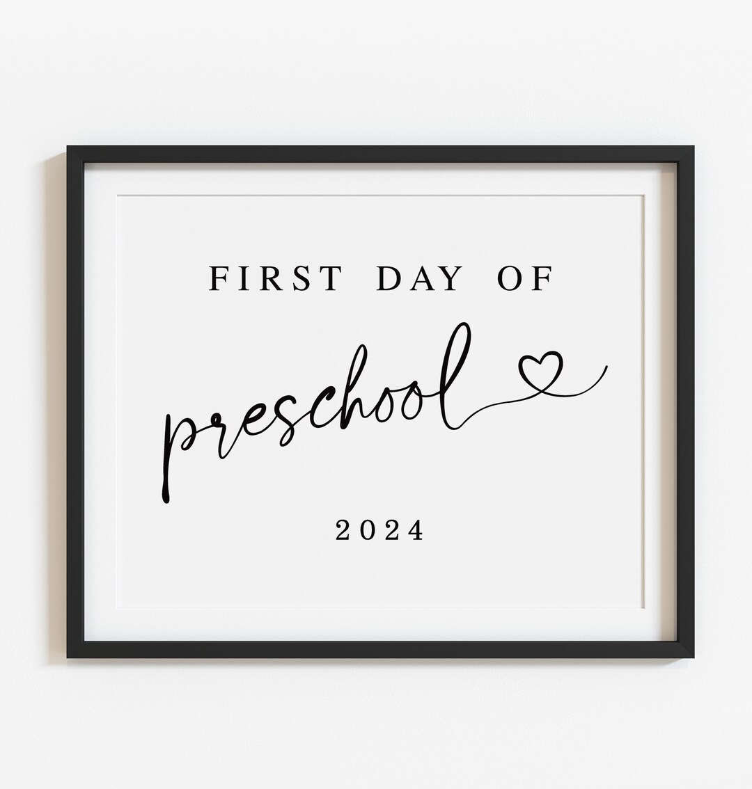 Minimalist First Day of Preschool Sign Printable, Modern Back to School ...